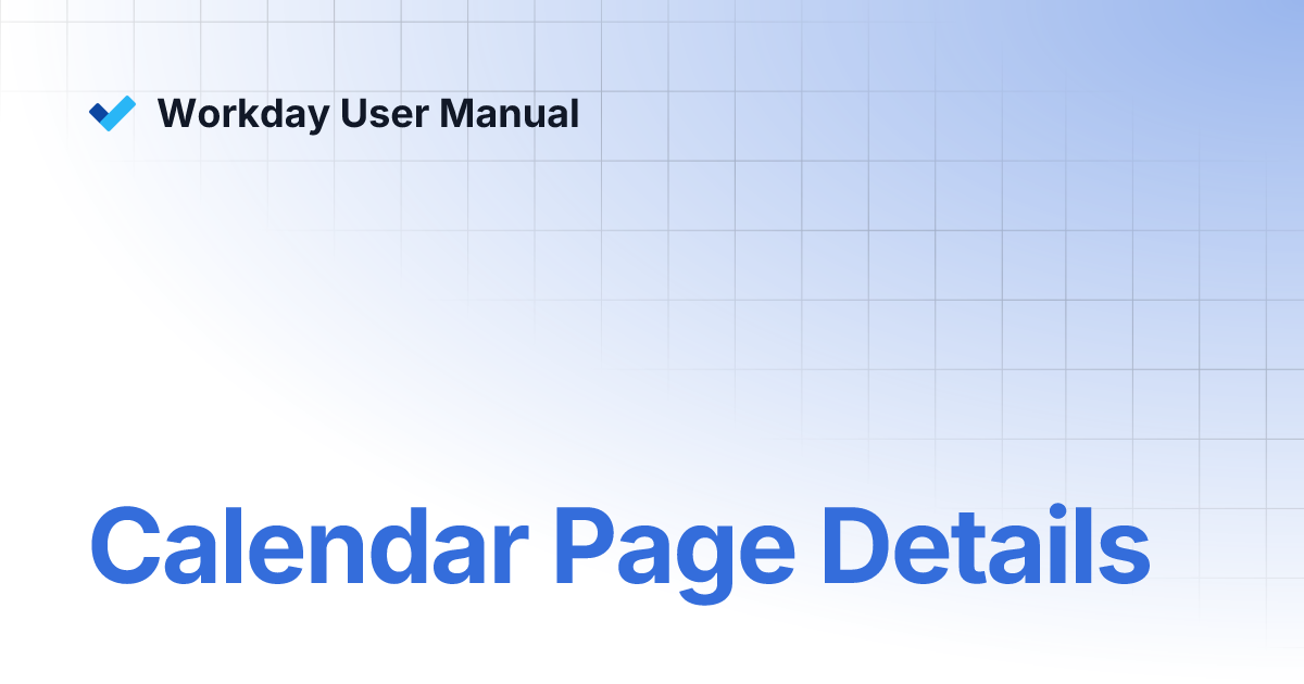 Calendar Page Details | Workday User Manual