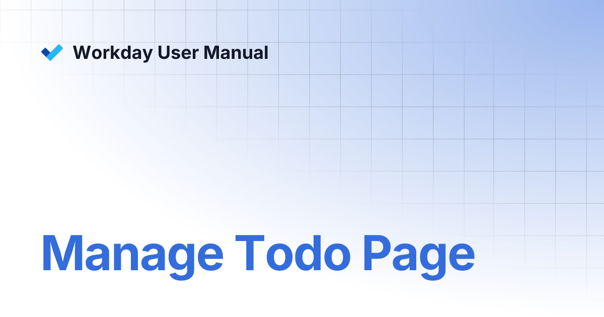 Manage Todo Page | Workday User Manual